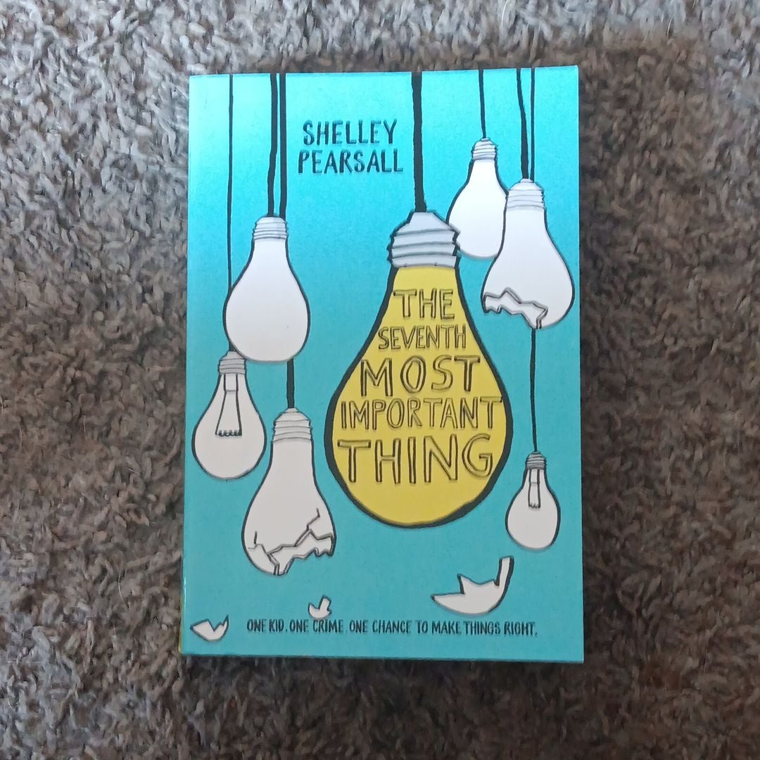 The Seventh Most Important Thing by Shelley Pearsall