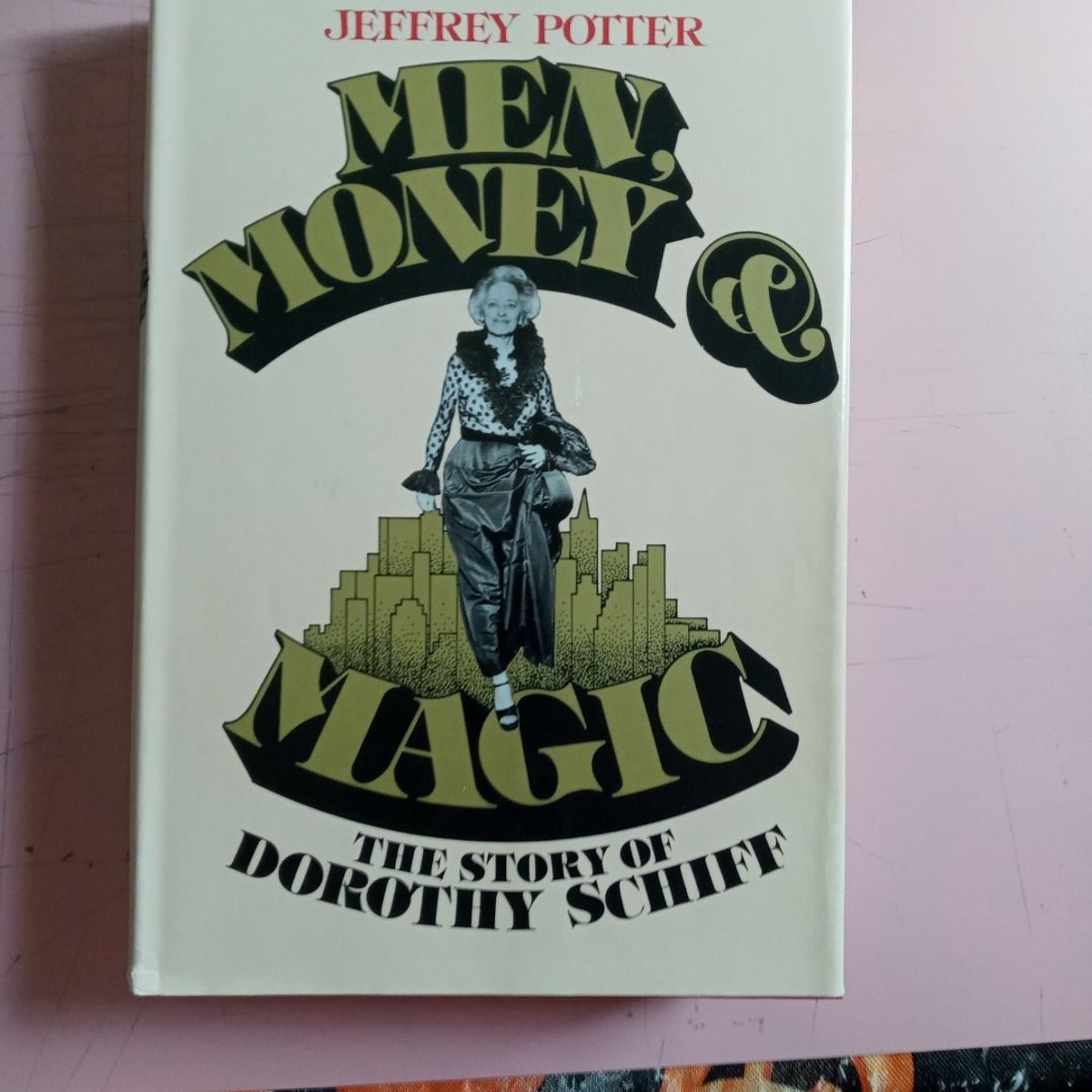 Men, Money and Magic by Jeffrey Potter