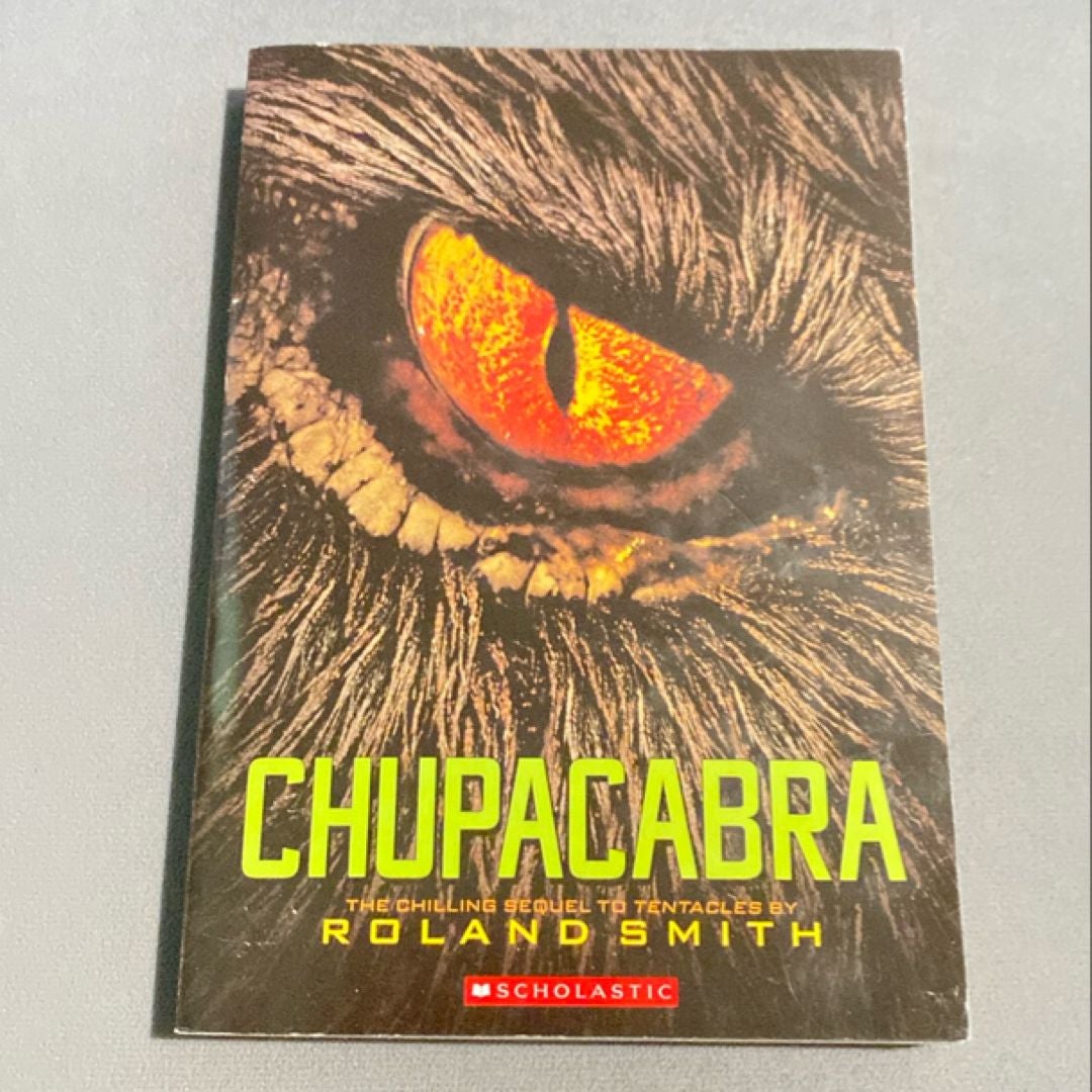 Chupacabra by Roland Smith