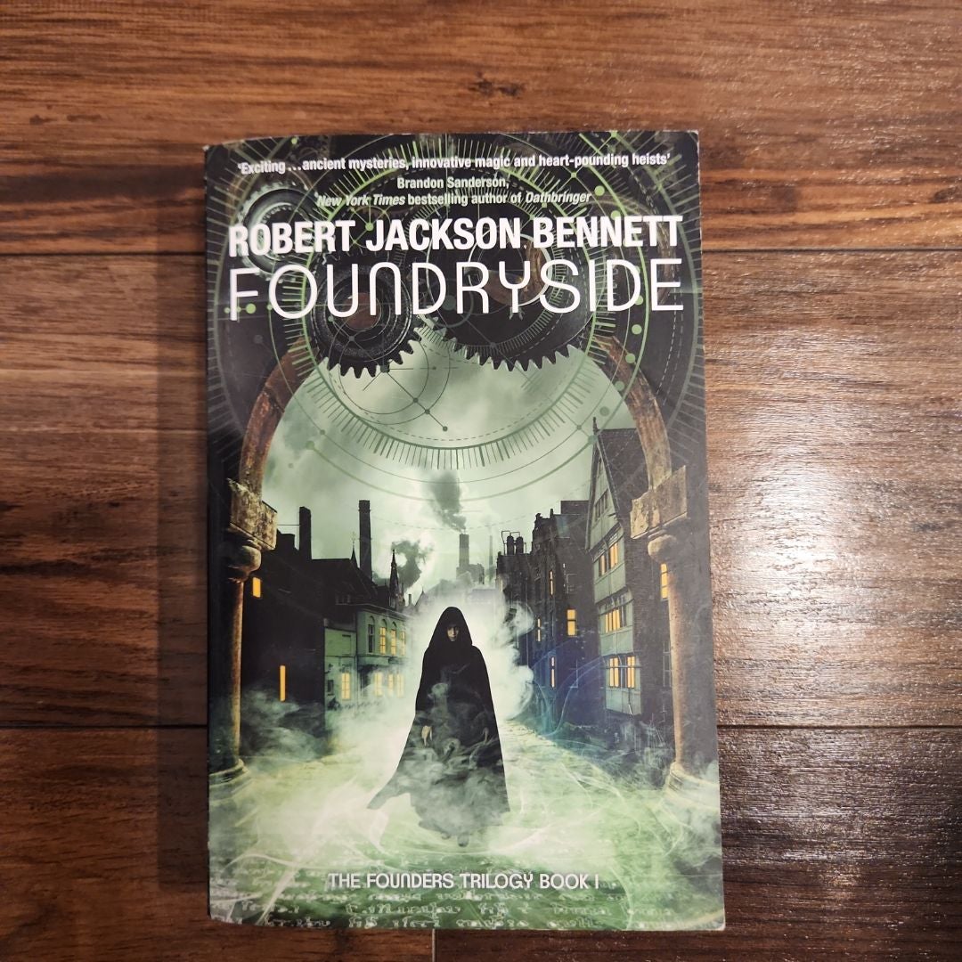 Foundryside by Robert Jackson Bennett