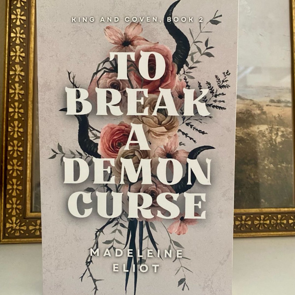 To Break a Demon Curse by Madeleine Eliot