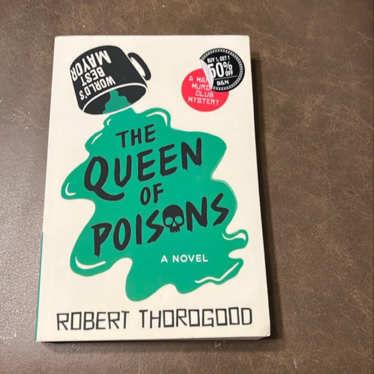 The Queen of Poisons by Robert Thorogood