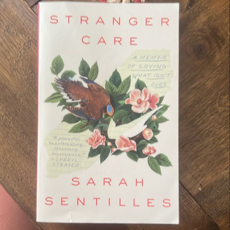 Stranger Care by Sarah Sentilles