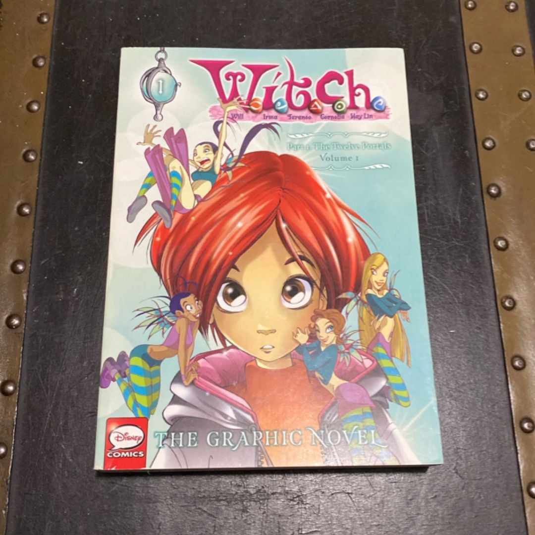 W. I. T. C. H. : the Graphic Novel, Part I. the Twelve Portals, Vol. 1 by Disney