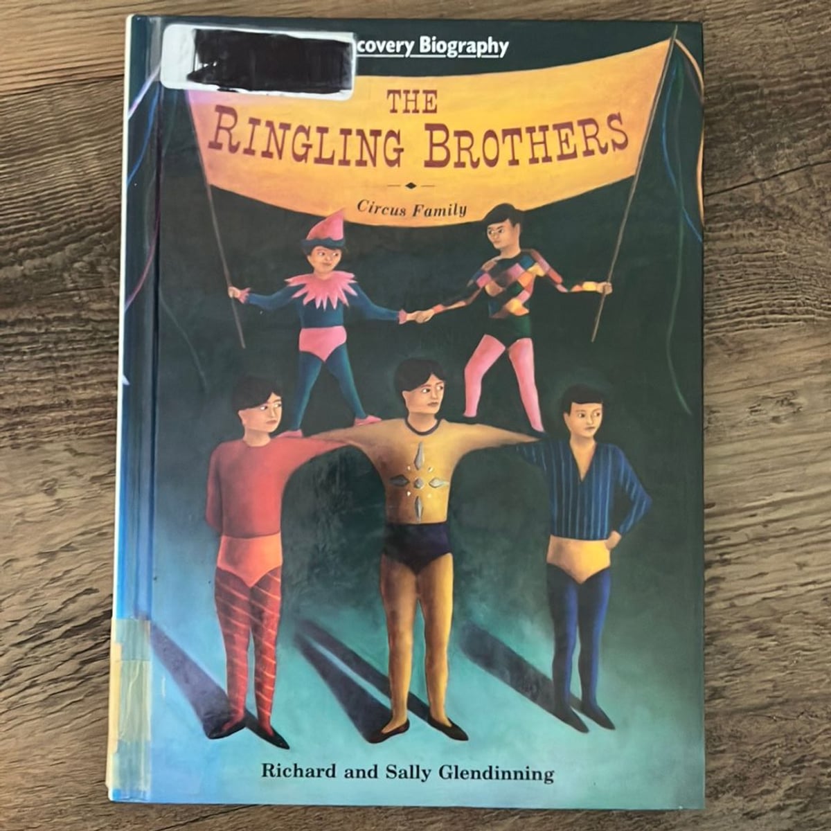 The Ringling Brothers by Richard Glendinning, Sally Glendinning