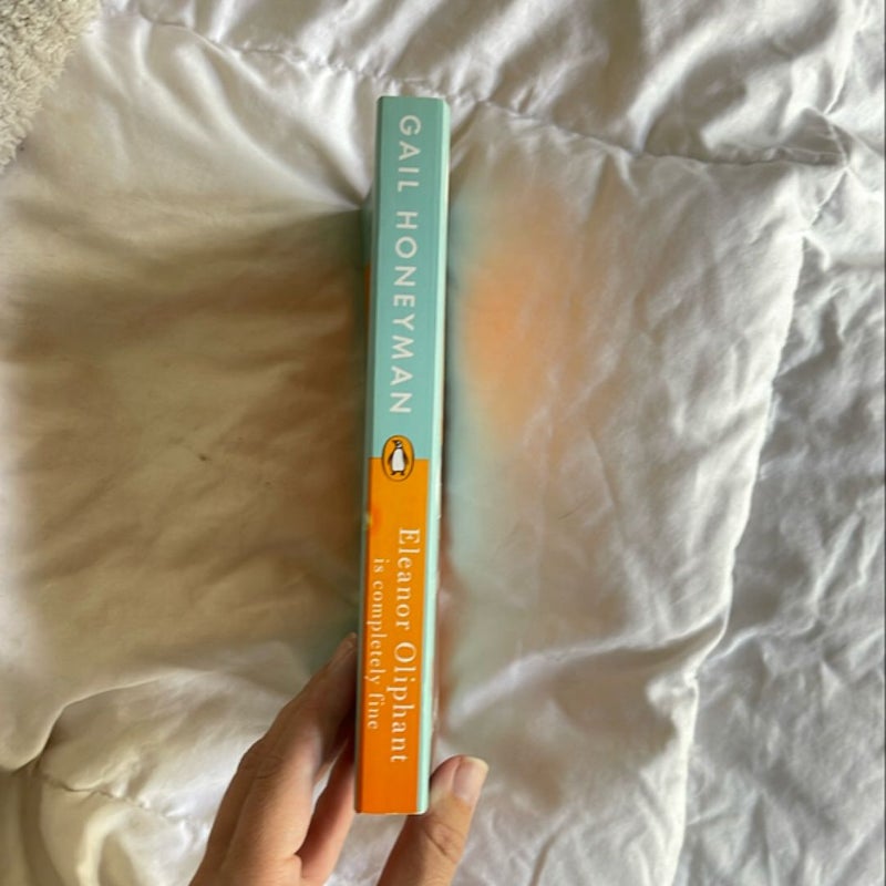 Eleanor Oliphant Is Completely Fine by Gail Honeyman, Paperback ...