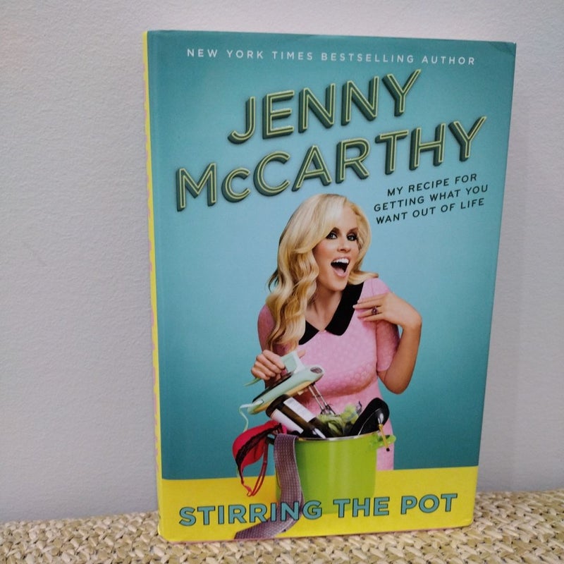 Stirring the Pot by Jenny McCarthy