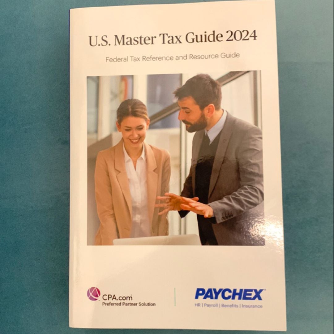 U. S. Master Tax Guide 2024 by Cch Tax Law