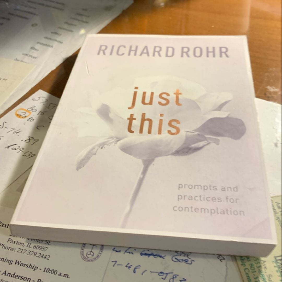 Just This by Richard Rohr