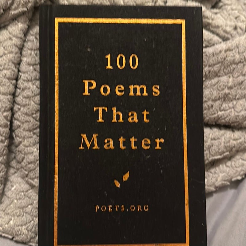 100 Poems That Matter by The Academy The Academy of American Poets ...