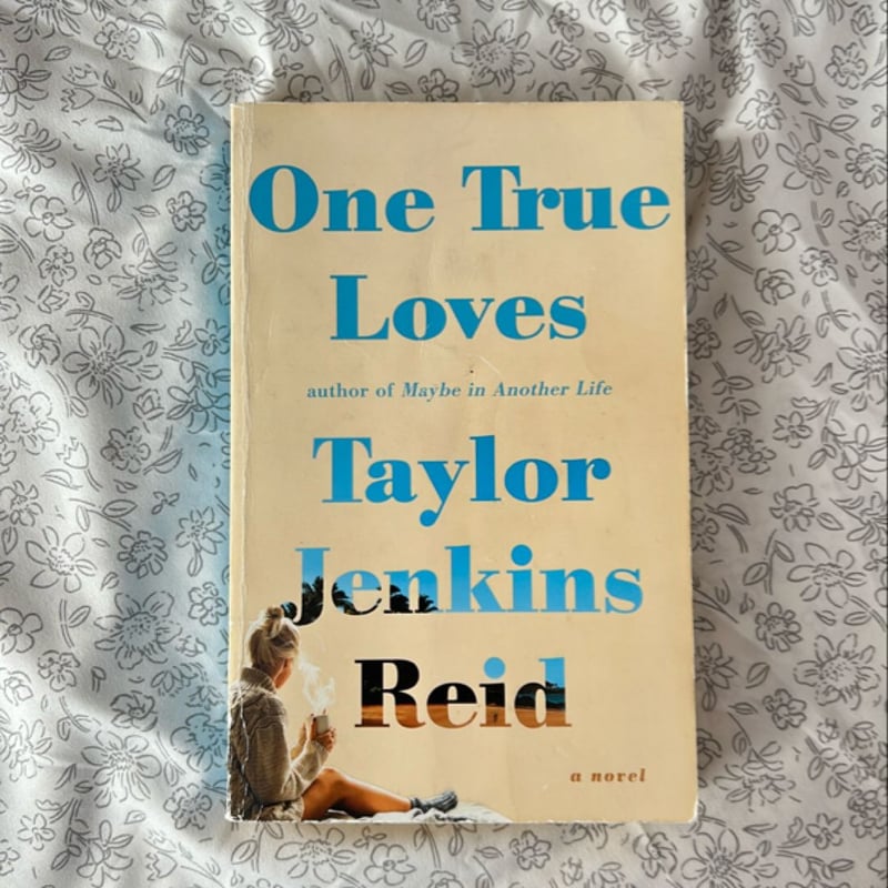 One True Loves by Taylor Jenkins Reid, Paperback | Pangobooks