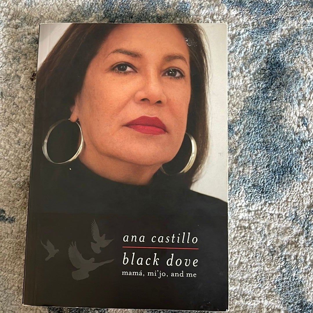 Black Dove by Ana Castillo