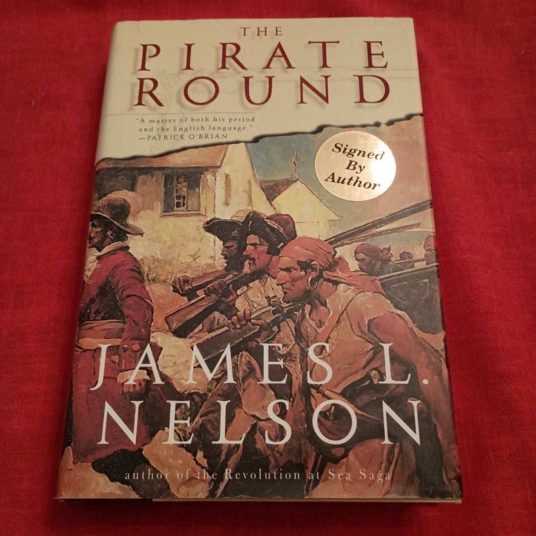 The Pirate Round by James L. Nelson