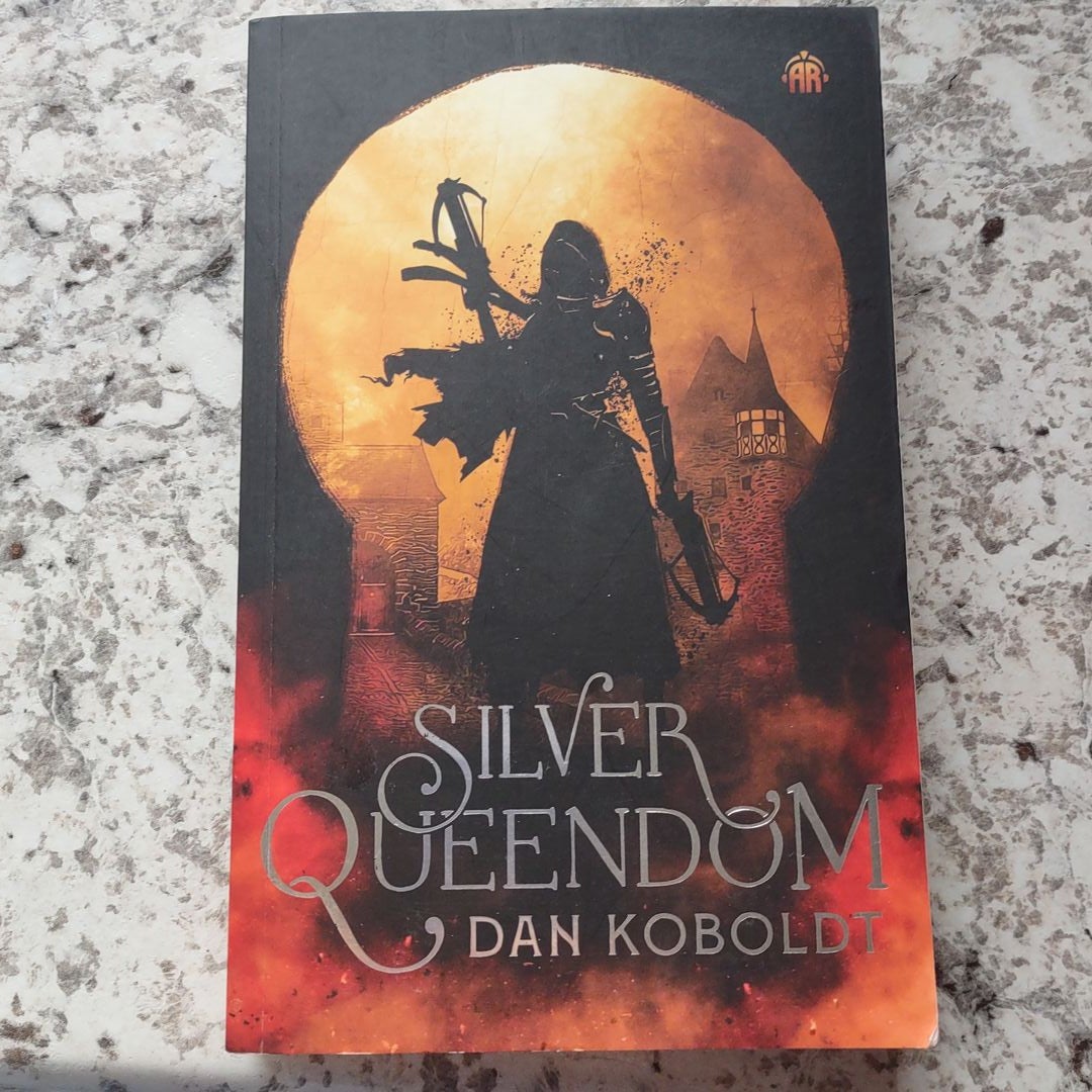 Silver Queendom by Dan Koboldt