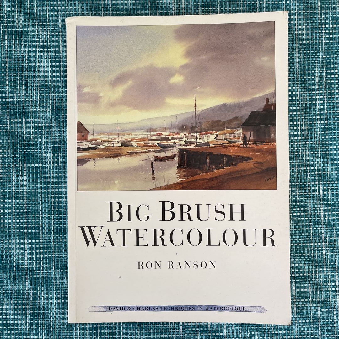 Big Brush Watercolor by Ron Ranson, Paperback | Pangobooks