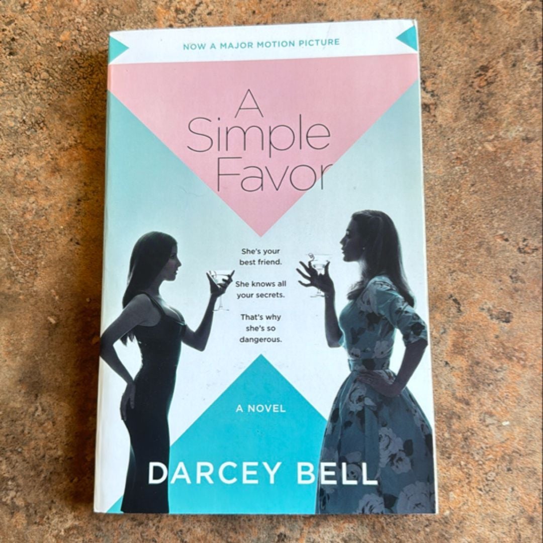 A Simple Favor [Movie Tie-In] by Darcey Bell