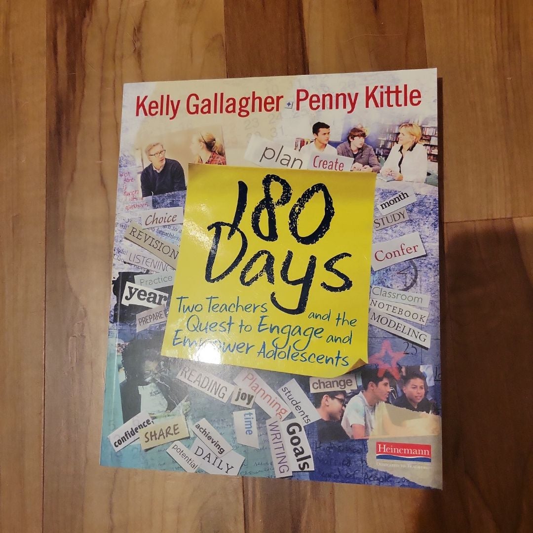 180 Days by Kelly Gallagher, Penny Kittle