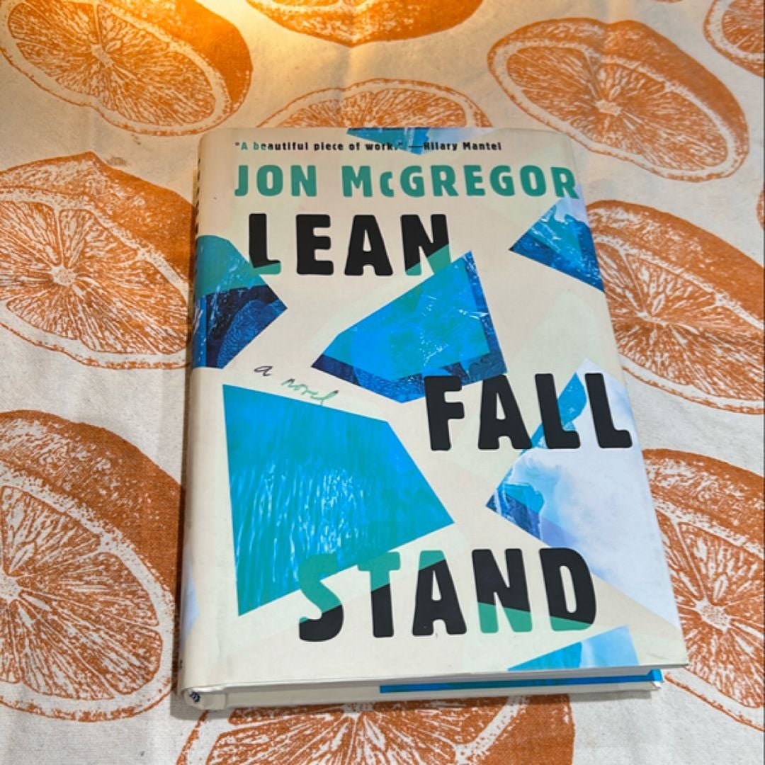 Lean Fall Stand by Jon McGregor