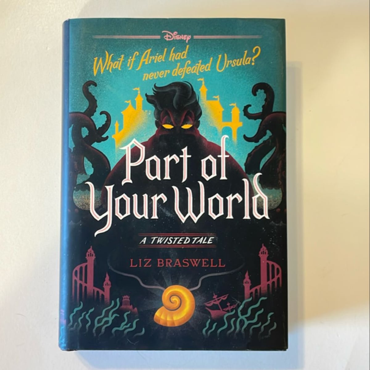 Part of Your World by Liz Braswell