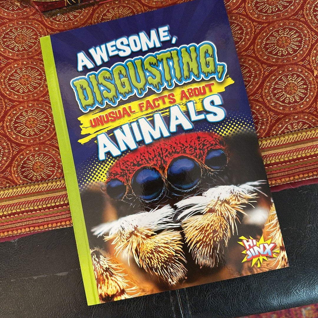 Awesome, Disgusting, Unusual Facts about Animals by Eric Braun, Paperback | Pangobooks