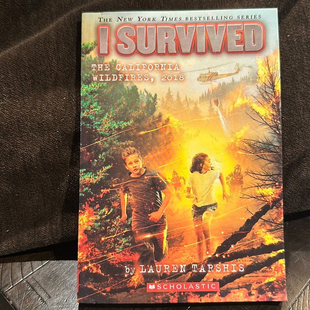 I Survived the California Wildfires, 2018 (I Survived #20) by Lauren ...