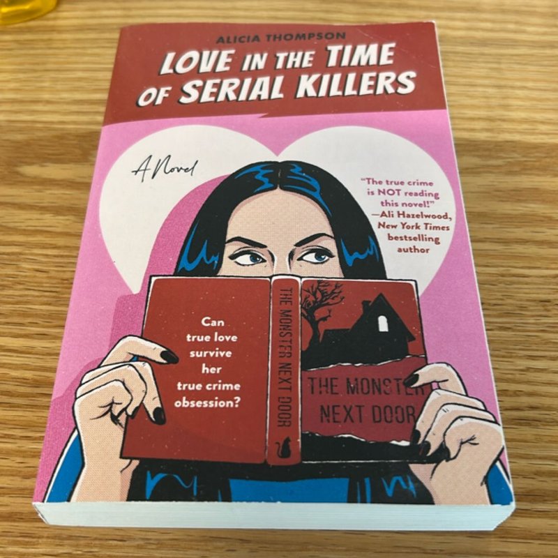 Love in the Time of Serial Killers by Alicia Thompson, Paperback ...