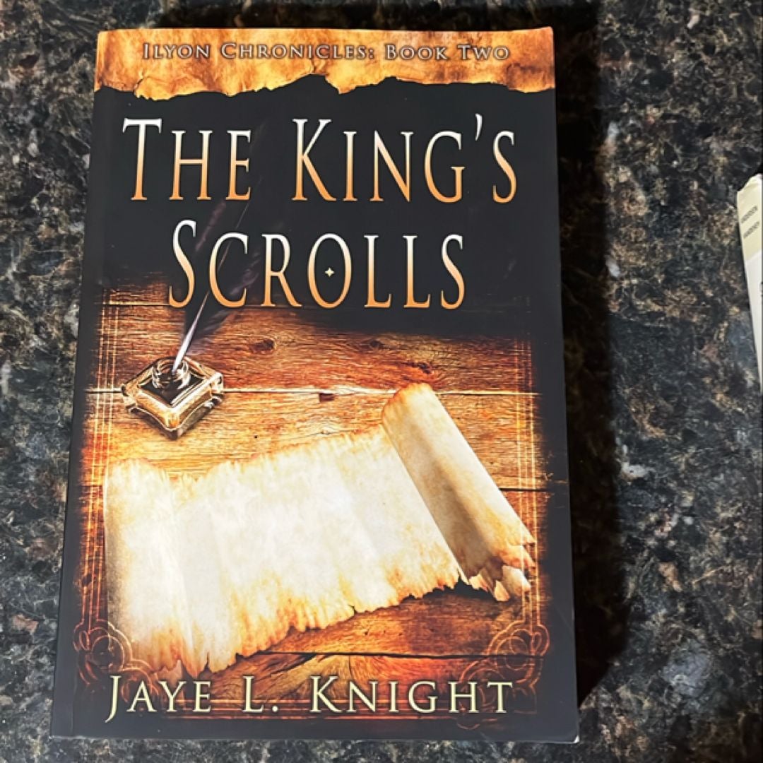 The King's Scrolls by Jaye L. Knight