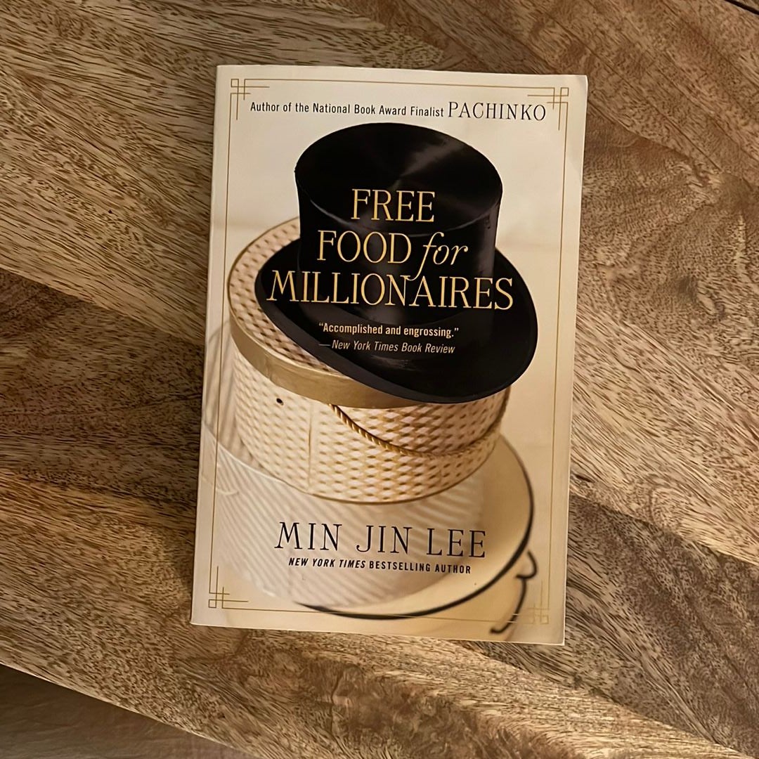 Free Food for Millionaires by Min Jin Lee