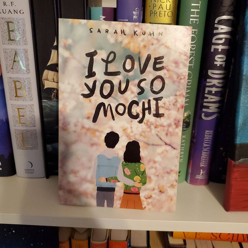 I Love You So Mochi by Sarah Kuhn, Paperback | Pangobooks