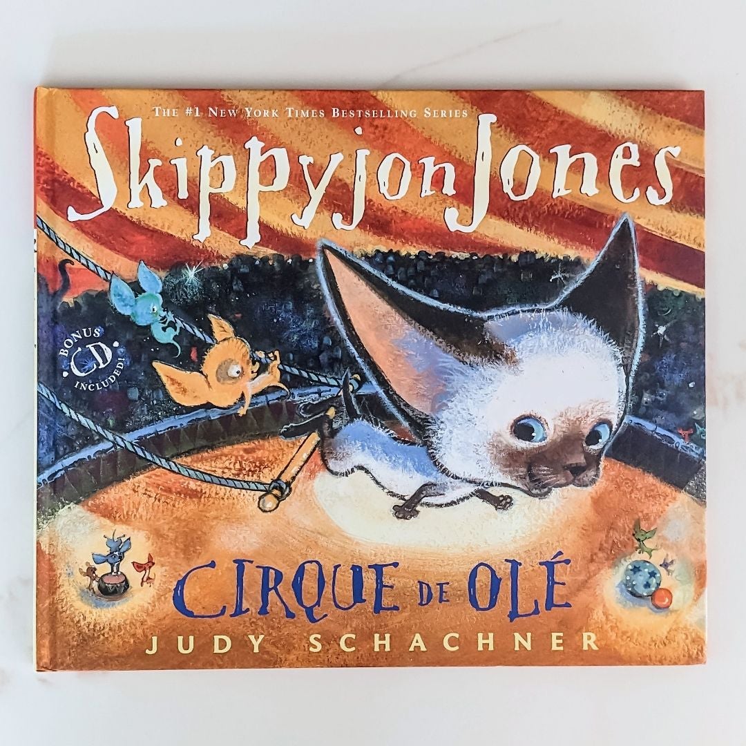 Skippyjon Jones Cirque de Ole by Judy Schachner