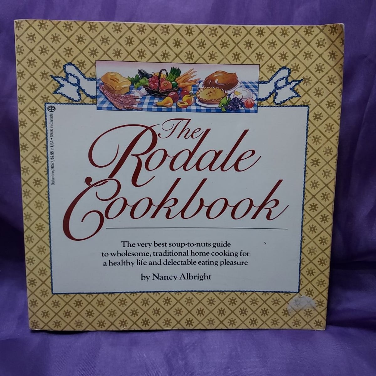 The Rodale Cookbook by Nancy Albright