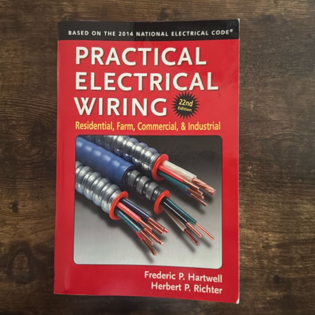Practical Electrical Wiring by Frederic P. Hartwell, Herbert P. Richter