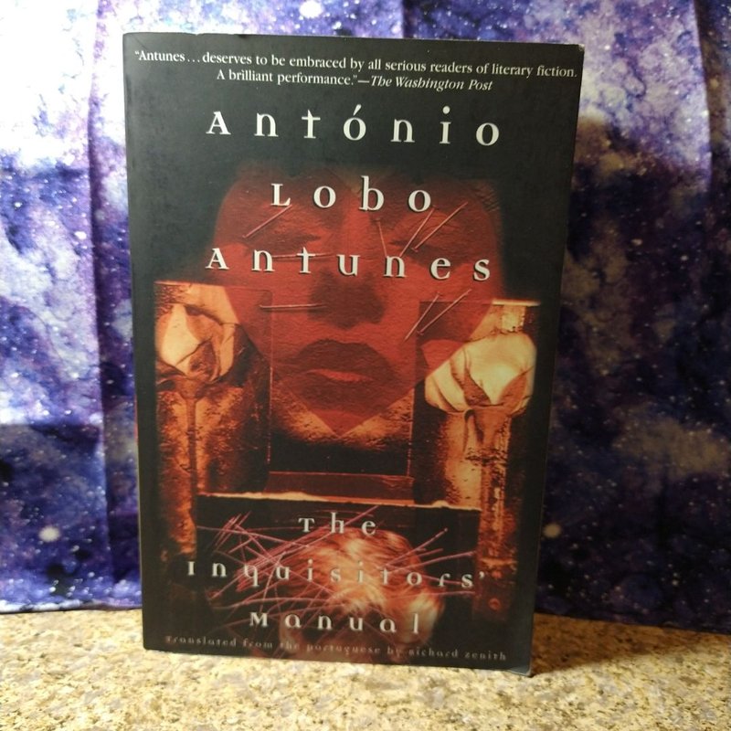 The Inquisitors' Manual by António Lobo Antunes, Richard Zenith