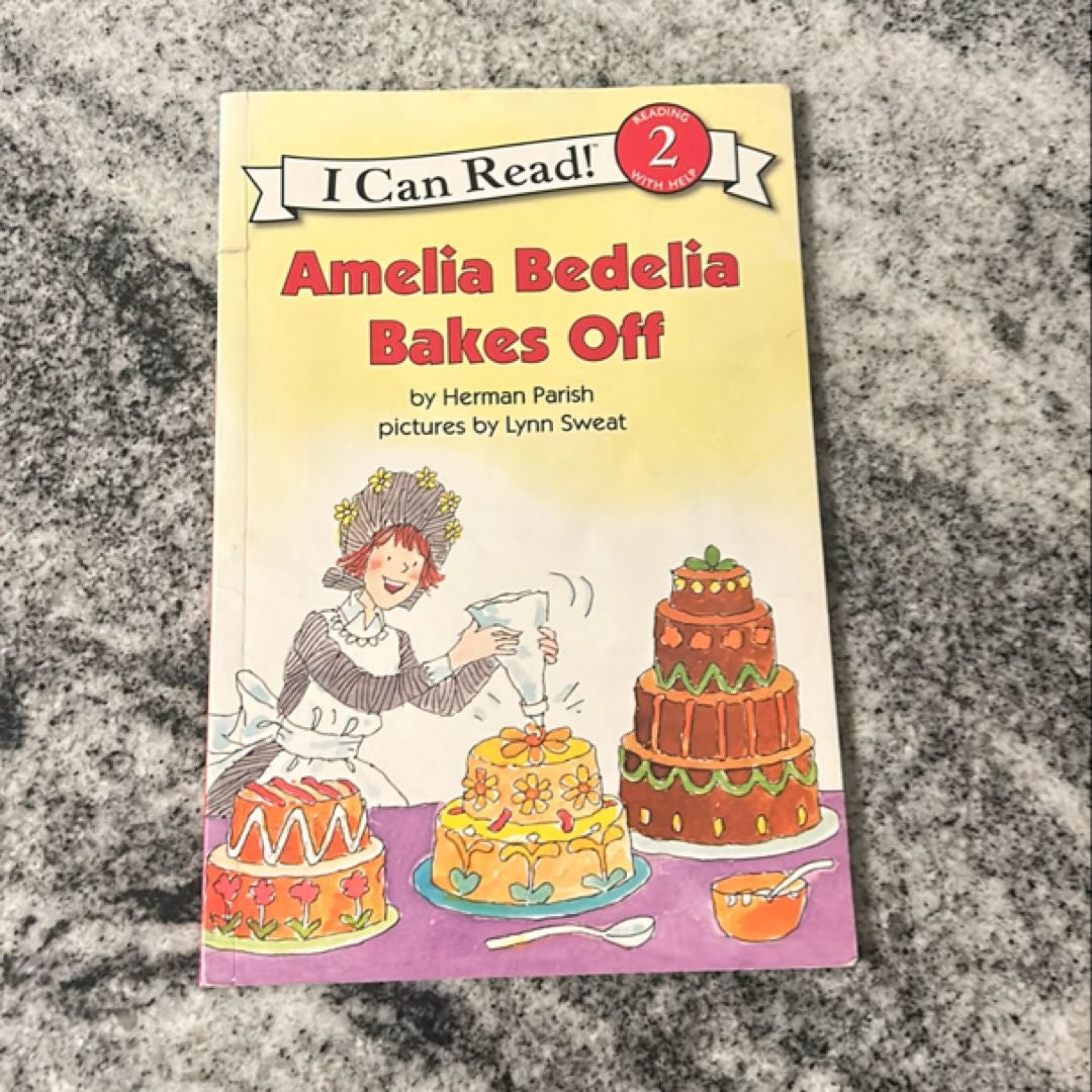 Amelia Bedelia Bakes Off by Herman Parish