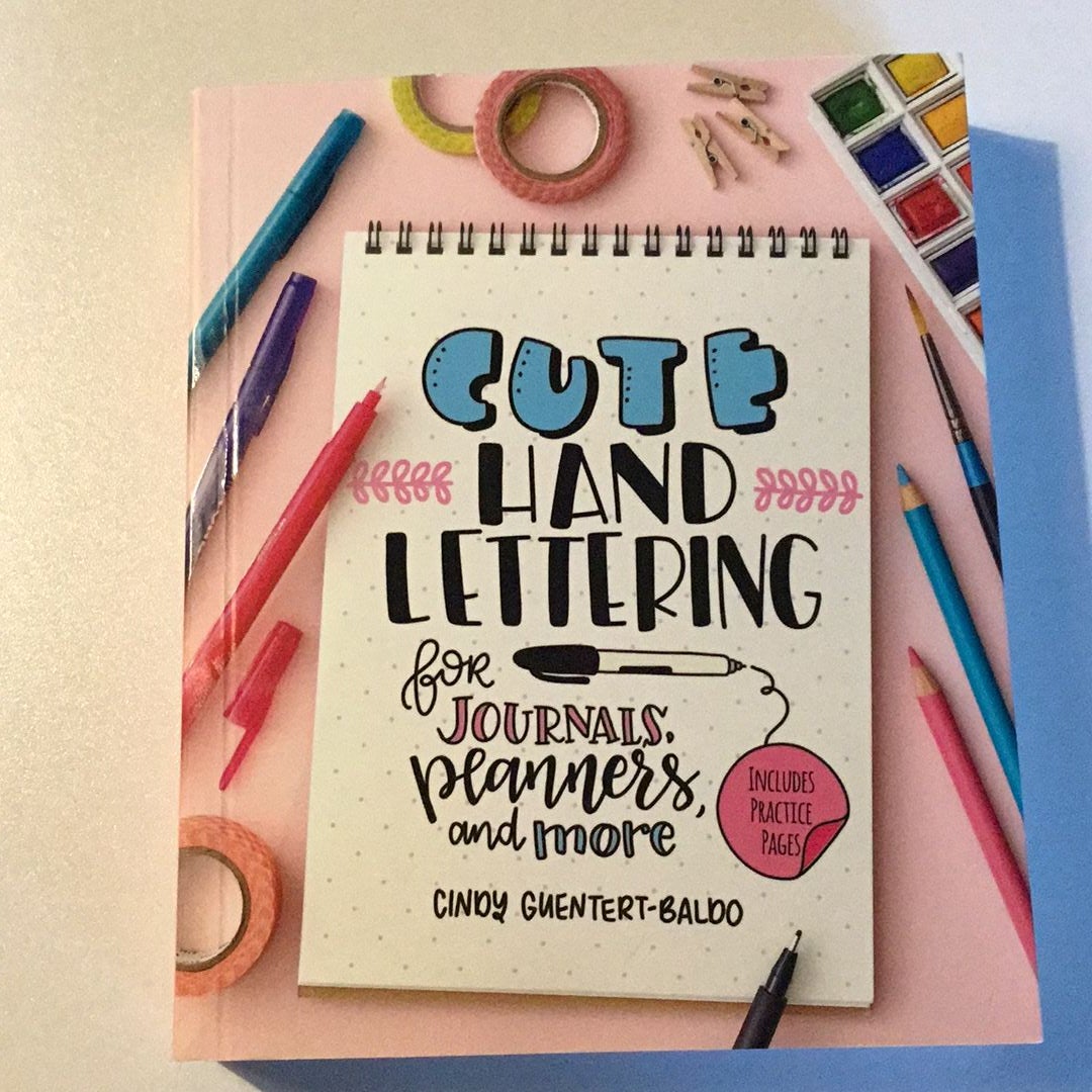 Cute Hand Lettering by Cindy Guentert-Baldo