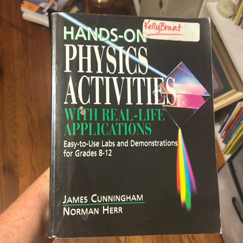Hands-On Physics Activities with Real-Life Applications by James ...