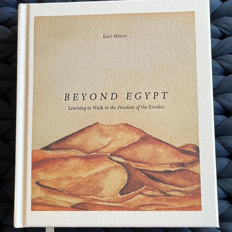 Beyond Egypt by Kari Minter