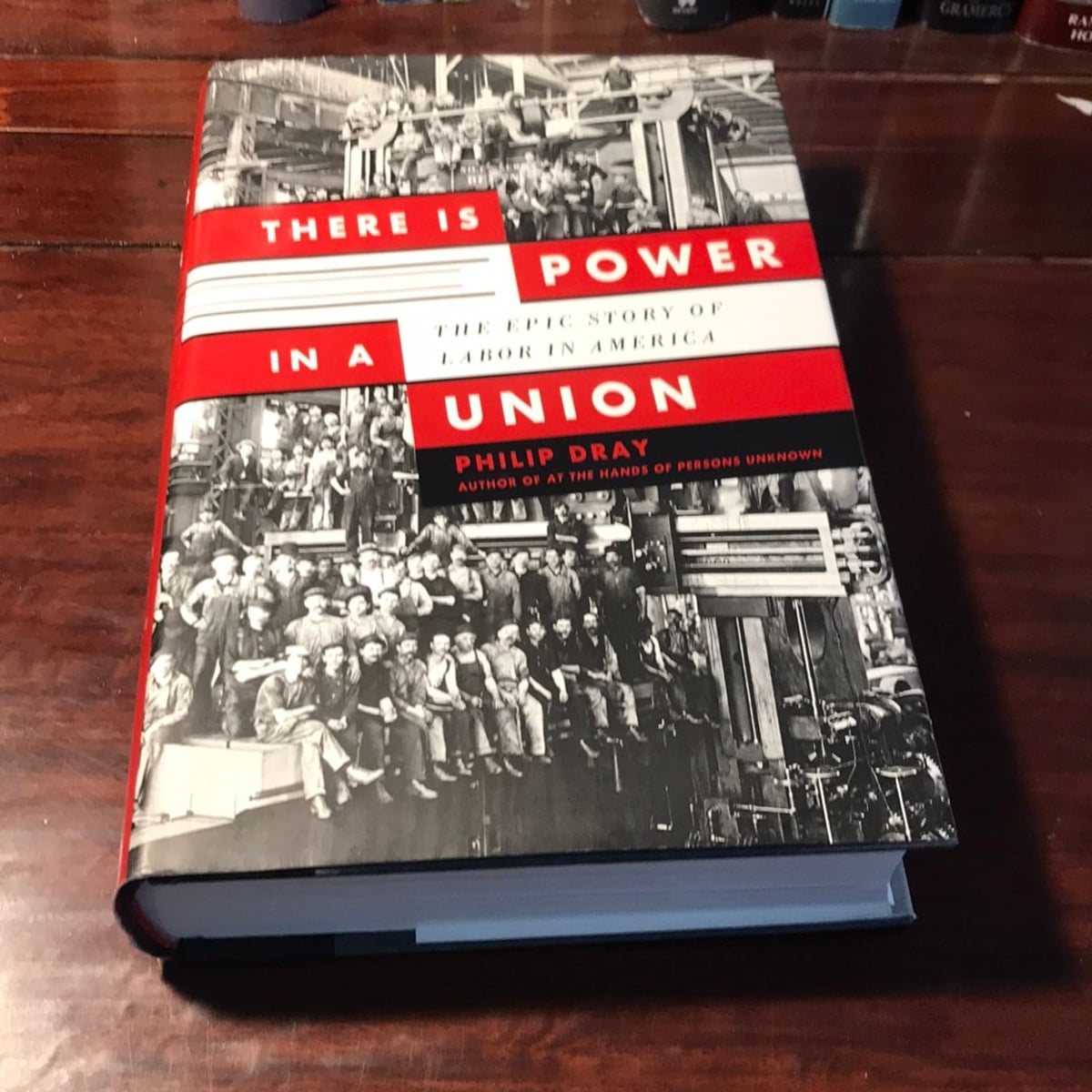 There Is Power in a Union by Philip Dray