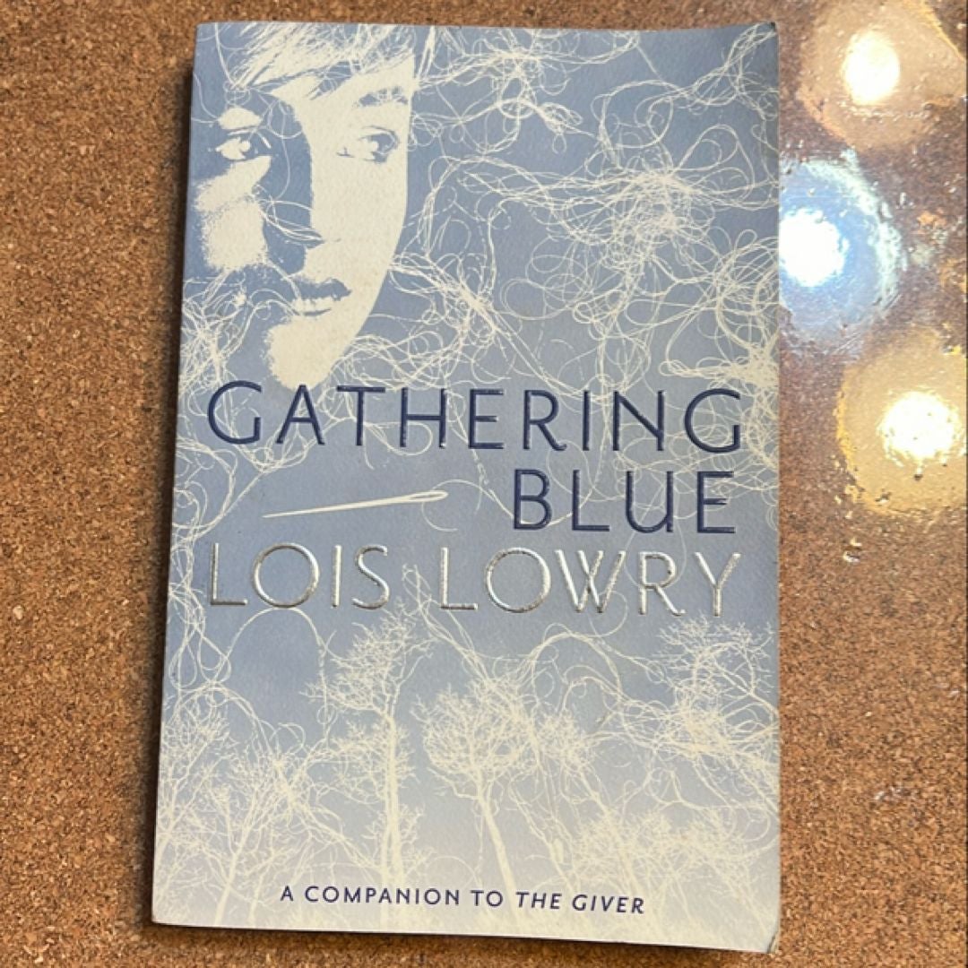 Gathering Blue by Lois Lowry, Paperback | Pangobooks