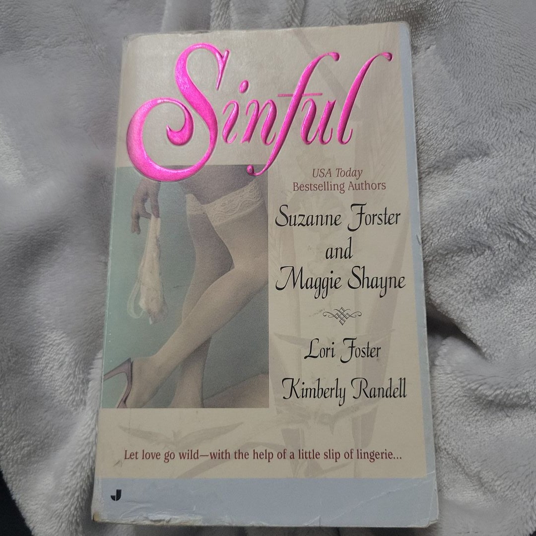 Sinful by Suzanne Forster, Maggie Shayne, Lori Foster, and Kimberly Randell, Paperback | Pangobooks