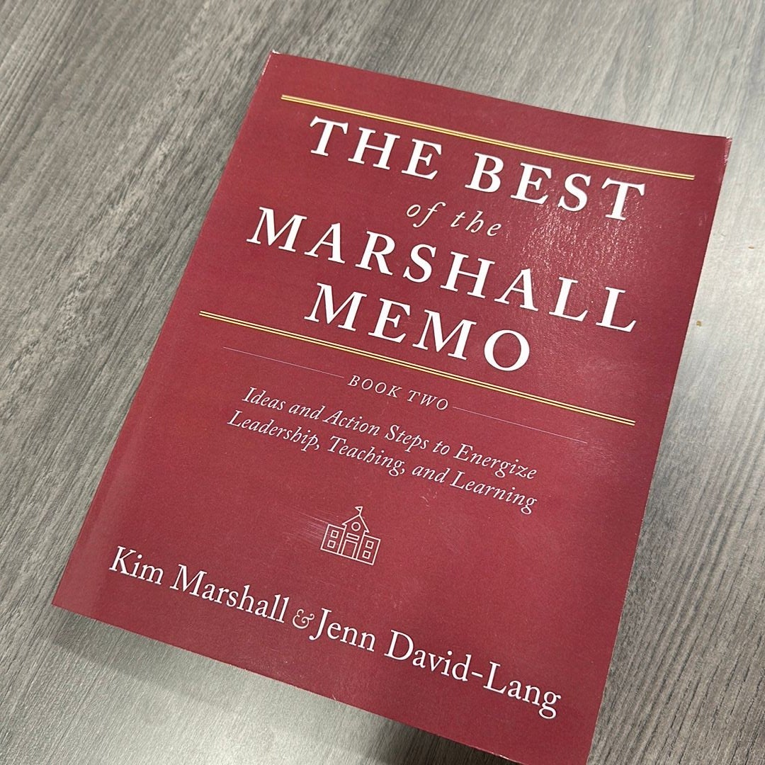 The Best of the Marshall Memo Book Two by Kim Marshall, Jenn David-Lang