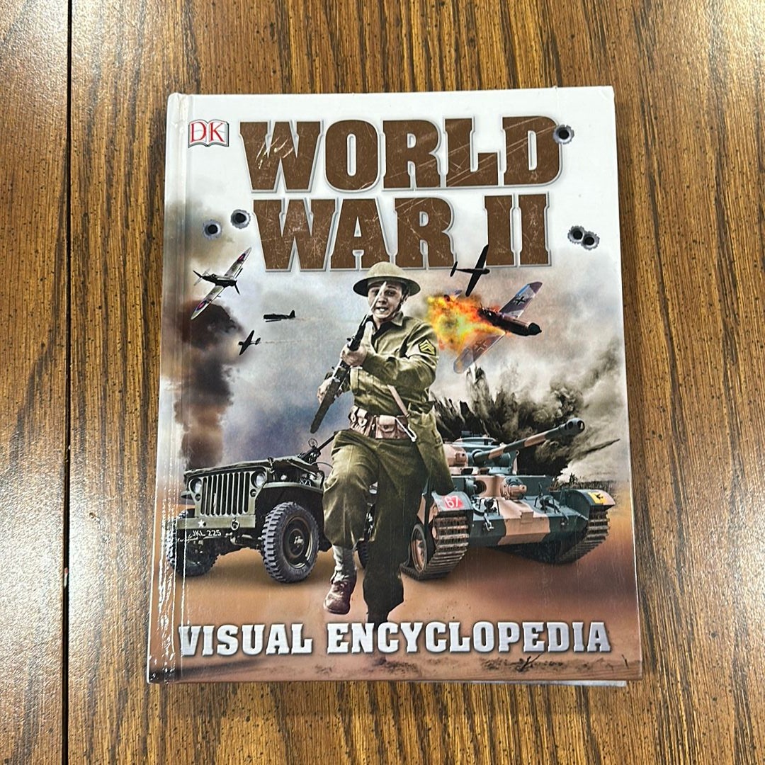 World War II: Visual Encyclopedia by DK