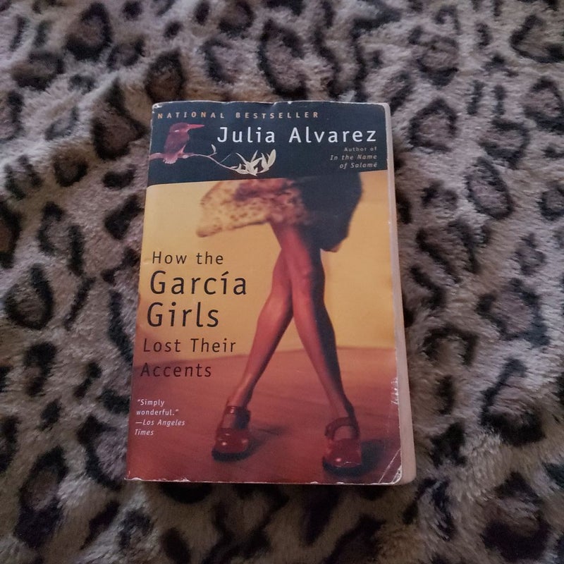 How the Garcia Girls Lost Their Accents by Julia Alvarez