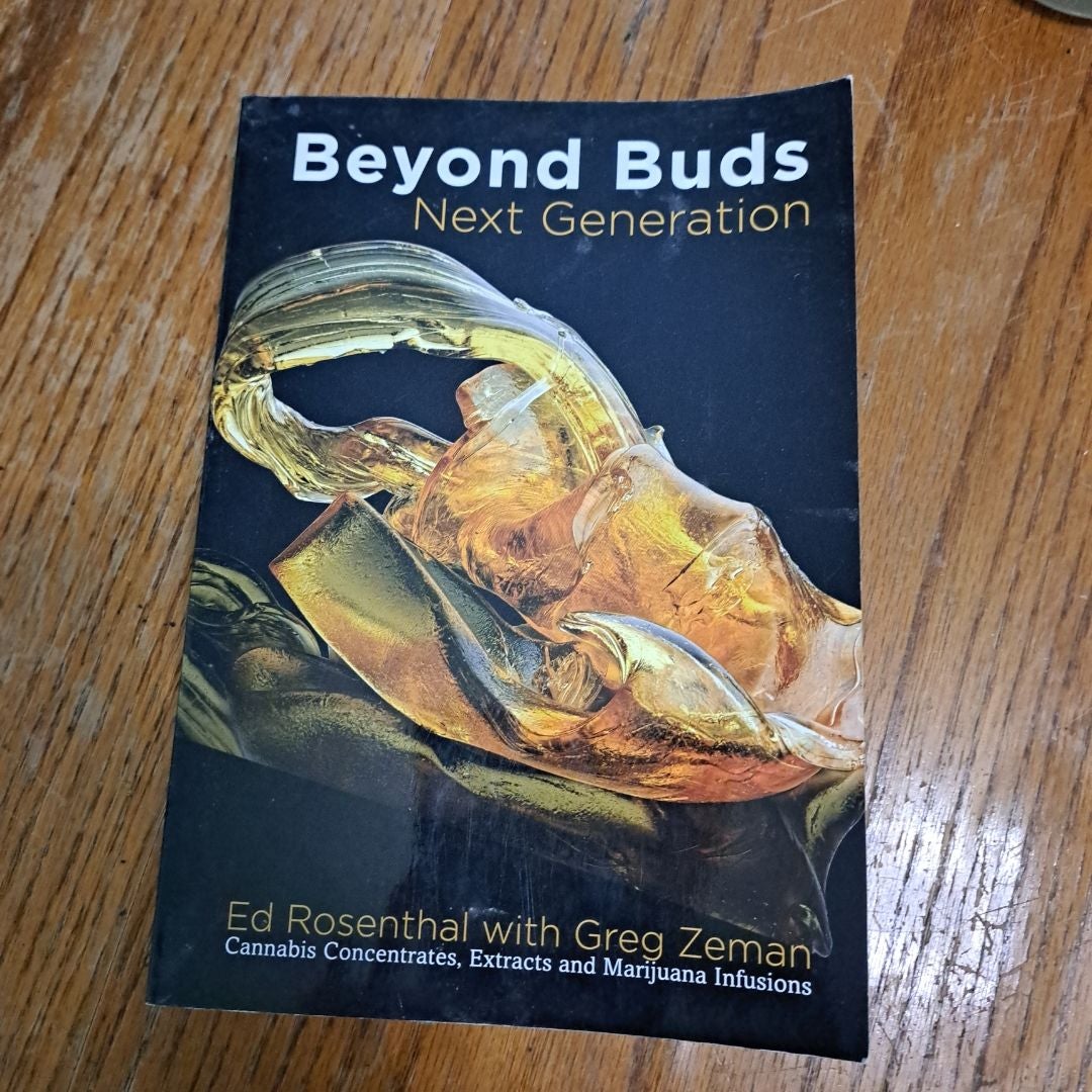 Beyond Buds, Next Generation by Ed Rosenthal