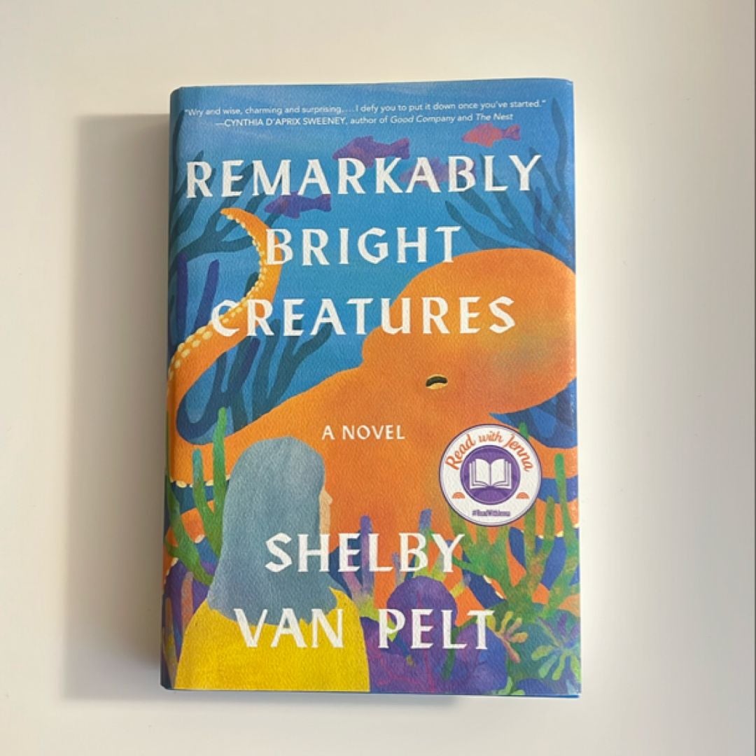 Remarkably Bright Creatures by Shelby Van Pelt, Hardcover | Pangobooks