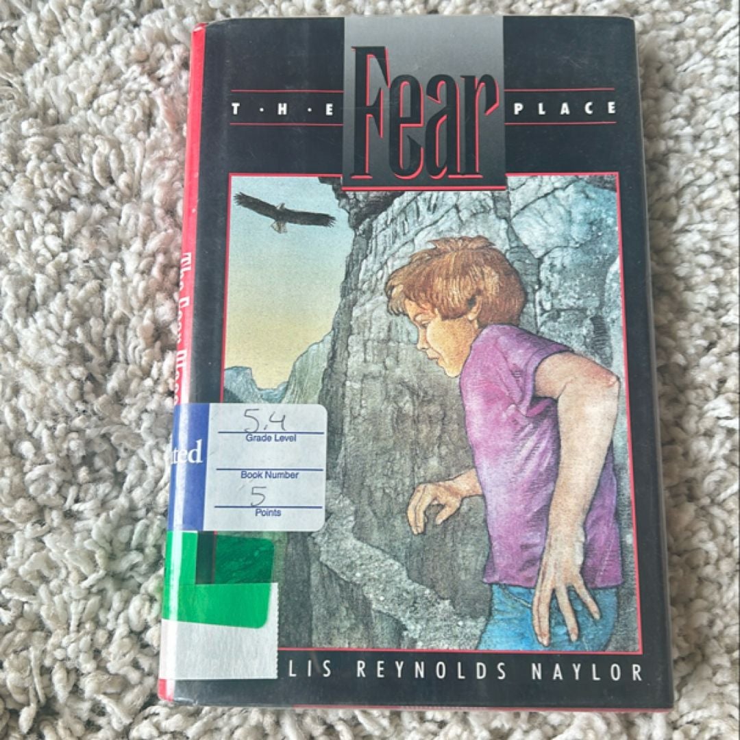 The Fear Place by Phyllis Reynolds Naylor