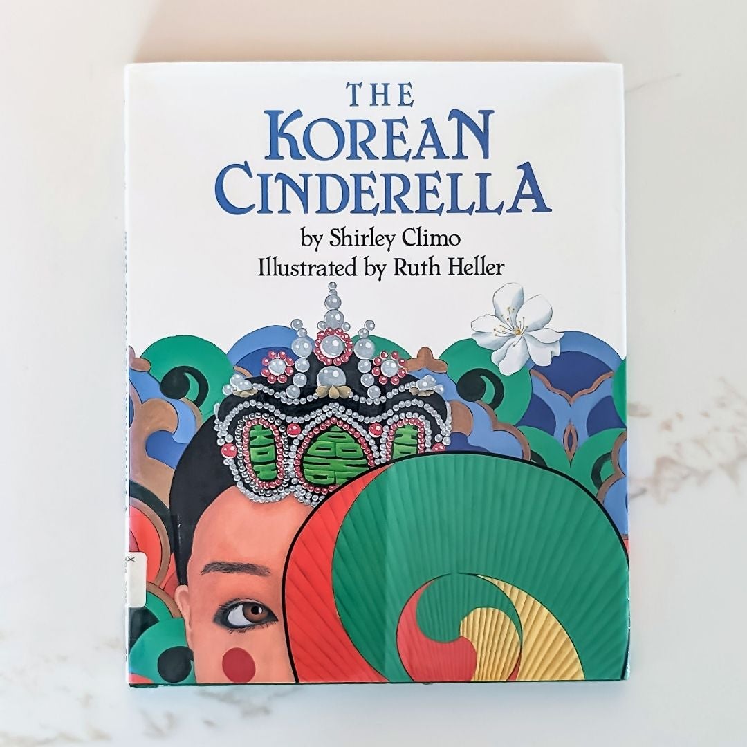 The Korean Cinderella by Shirley Climo