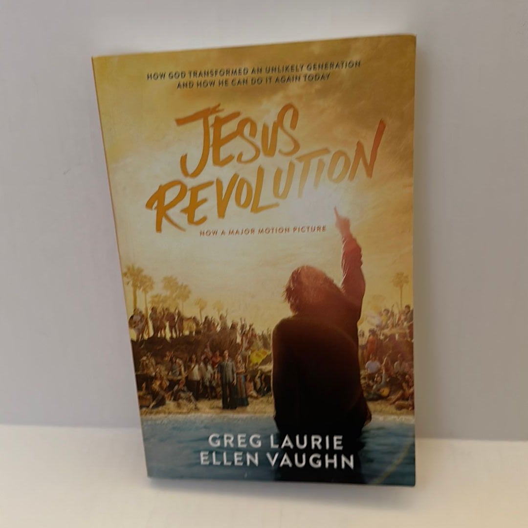 Jesus Revolution by Greg Laurie, Ellen Vaughn