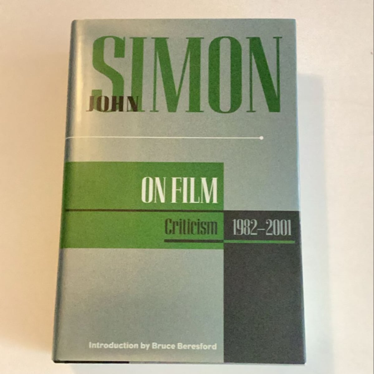 John Simon on Film by John Simon, Bruce Beresford