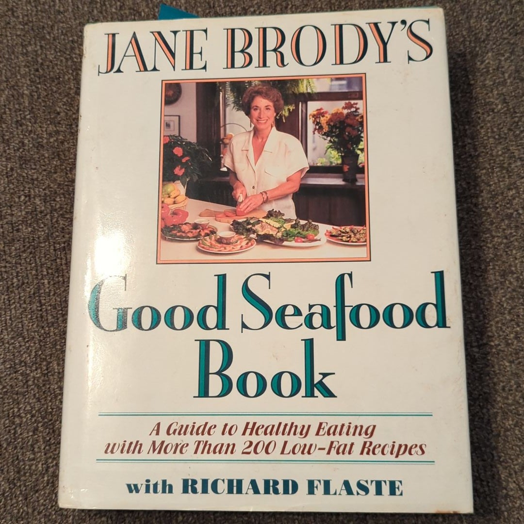 Jane Brody's Good Seafood Book by Jane Brody, Hardcover | Pangobooks